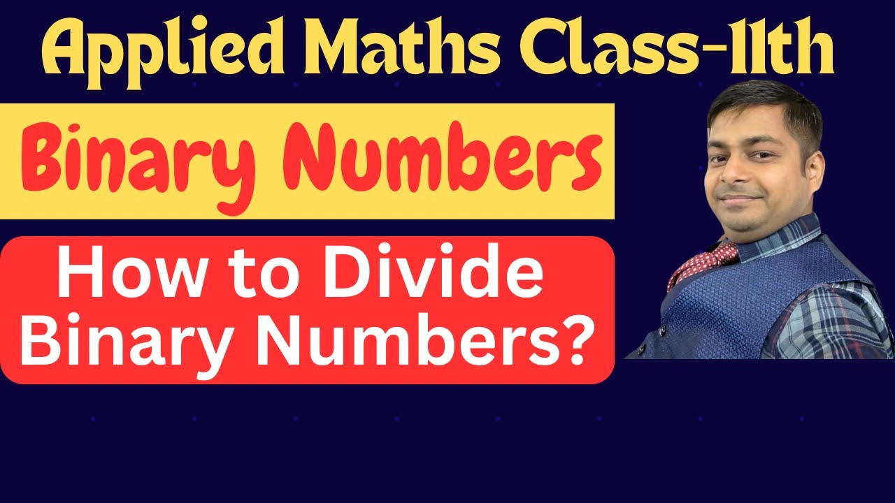 Binary Number | Division | Applied Maths Ml Agarwal Class-11th ...