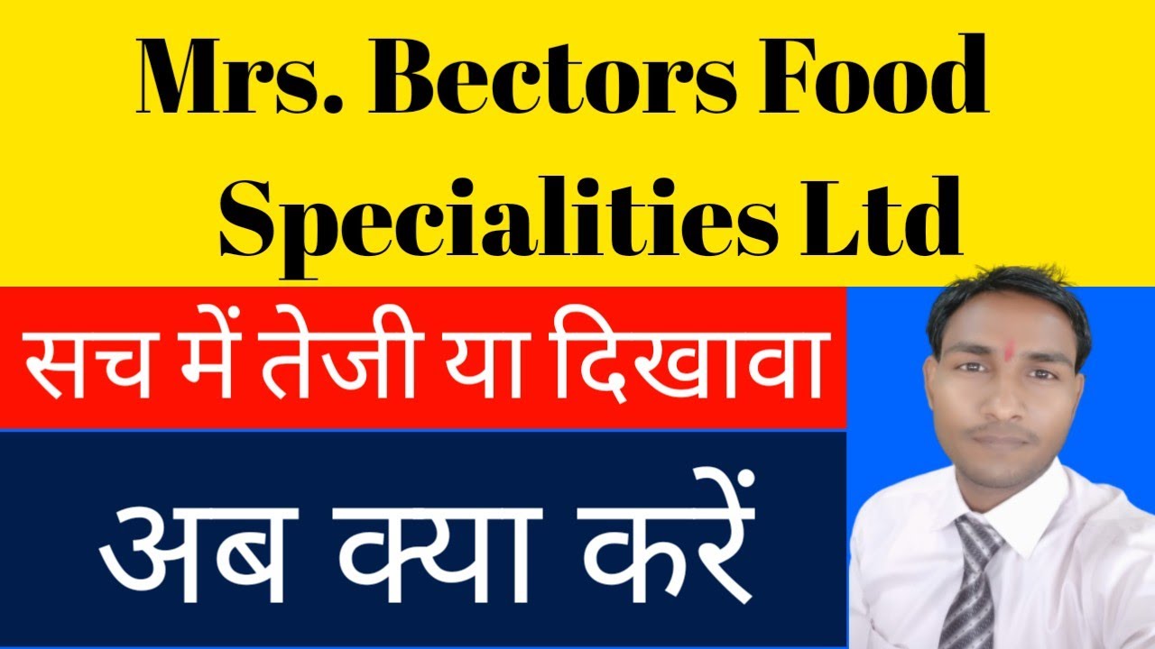 Mrs. Bectors Food Specialities Ltd | Best company Consumer Staples ...