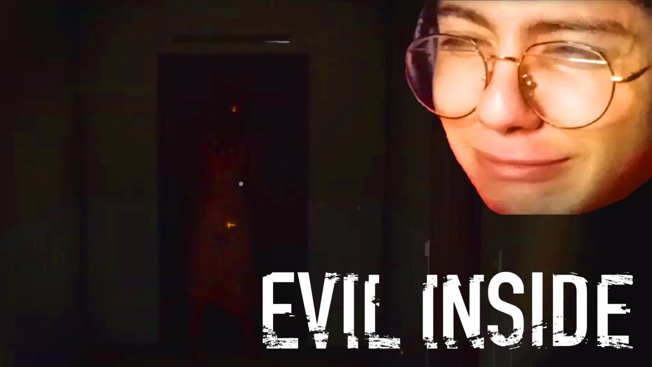 Evil Inside #1 - YouTube