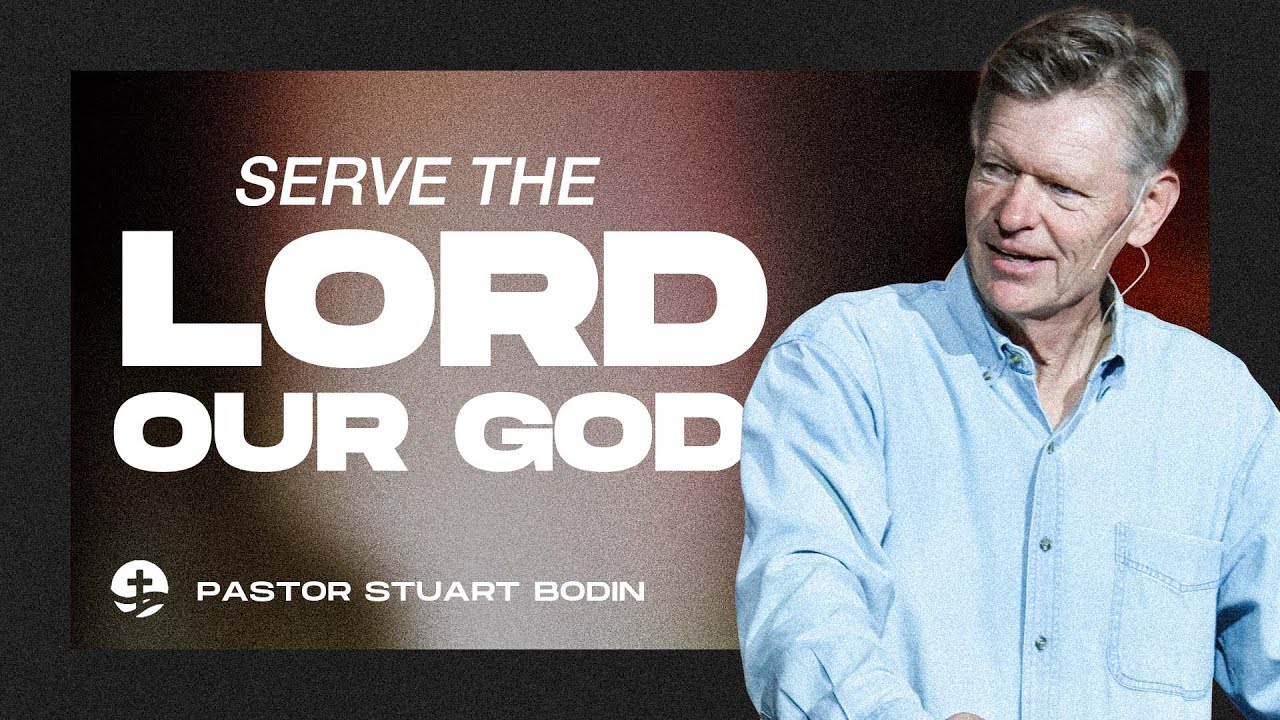 Serve the Lord our God | Pastor Stuart Bodin | Indian River Church ...
