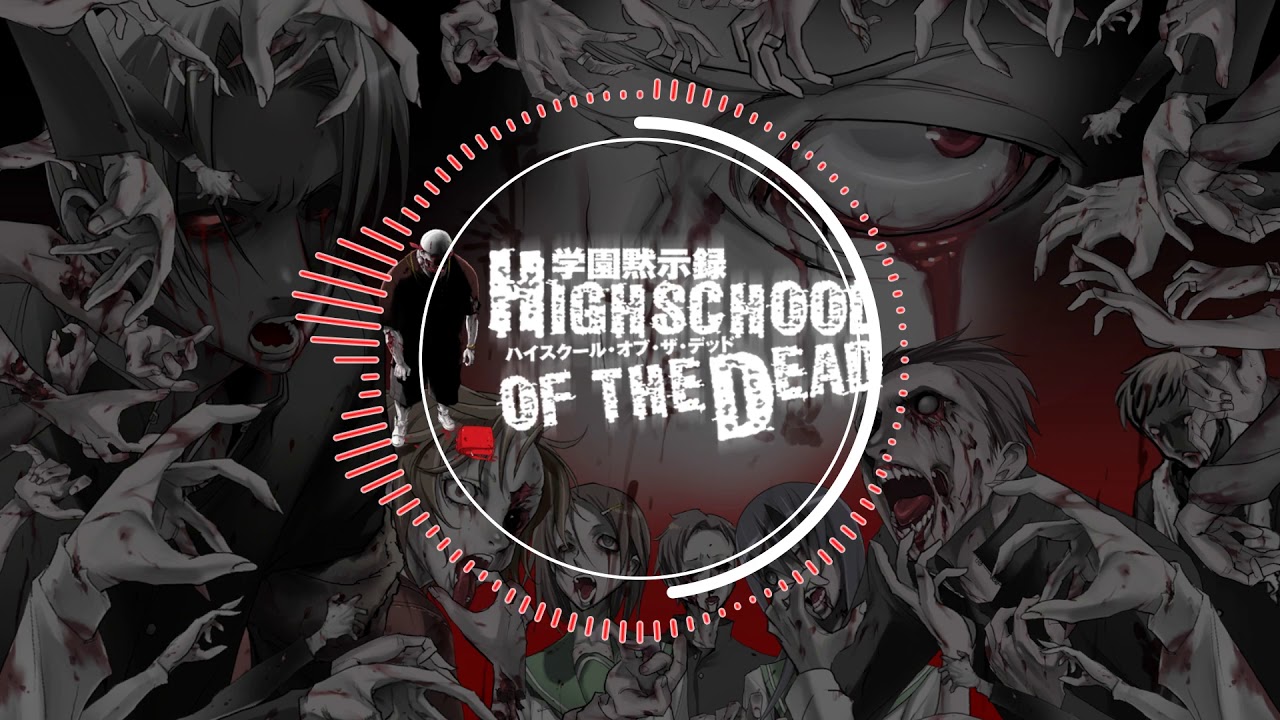 Highschool Of The Dead - Opening INSTRUMENTAL 1080p - YouTube
