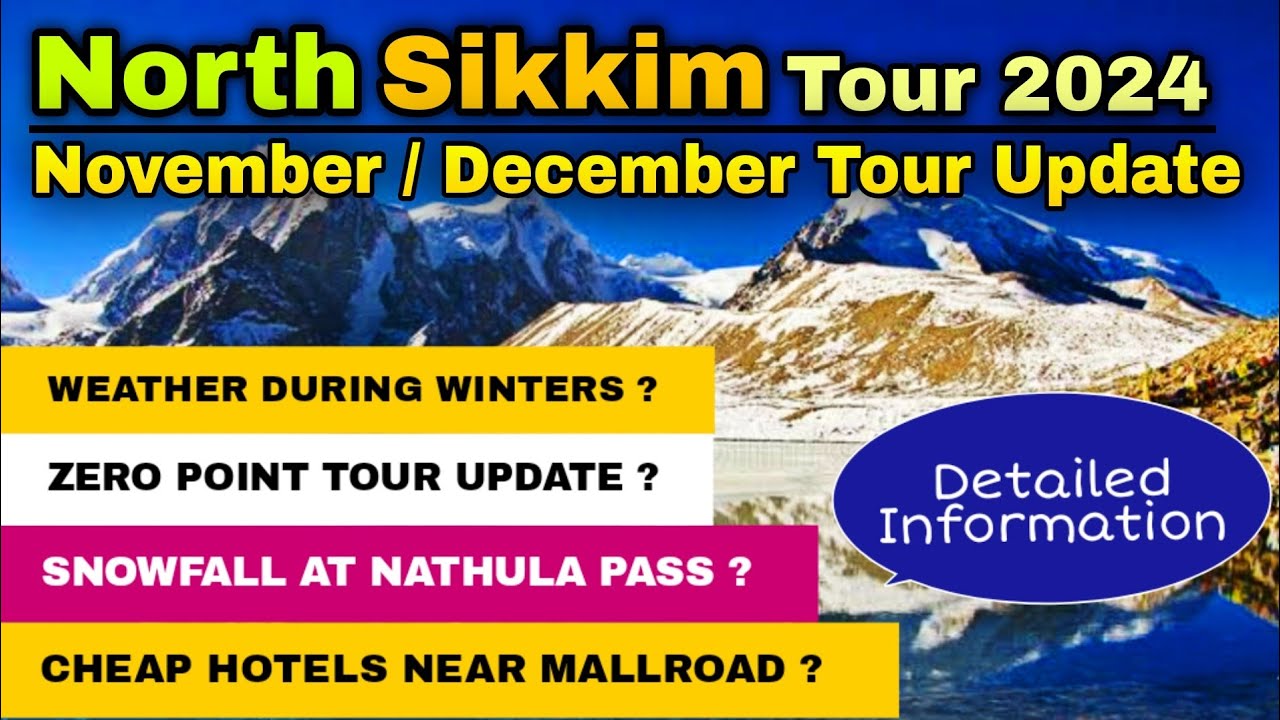 North Sikkim Tour Update November / December 2024 | Snowfall In Winters ...