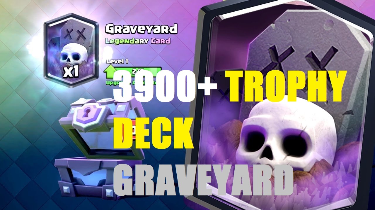 Clash royale STRONG GRAVEYARD DECK || best deck clash royale reached ...