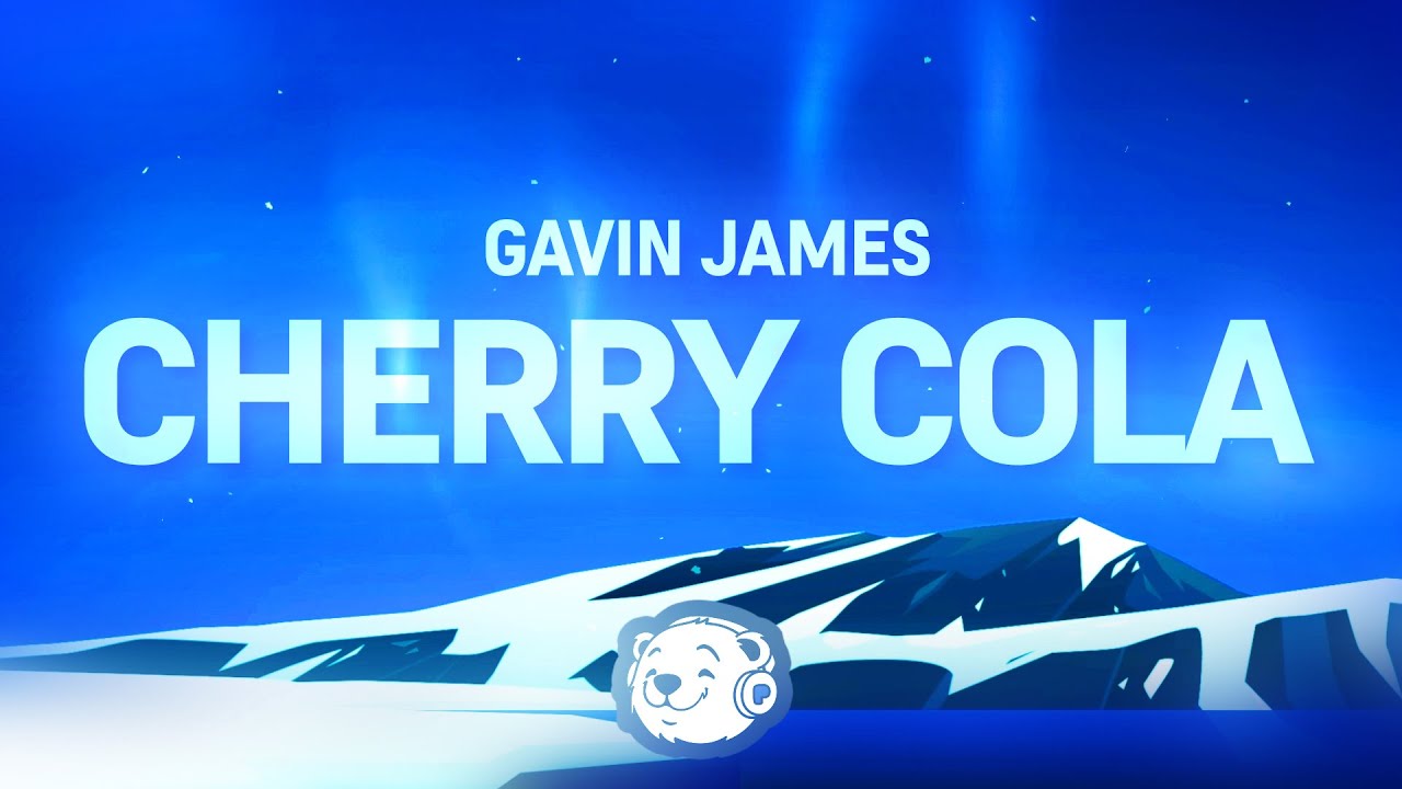 Gavin James - Cherry Cola (Lyrics) - YouTube