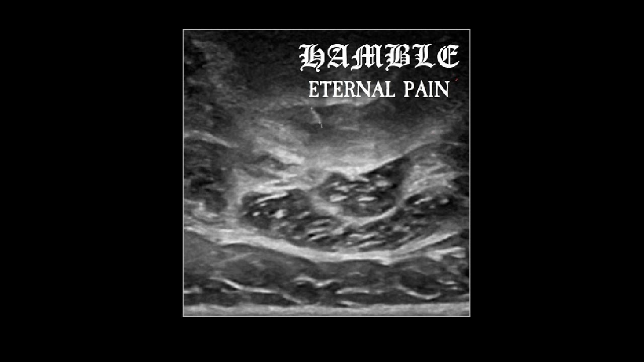 Hamble - Eternal Pain - YouTube