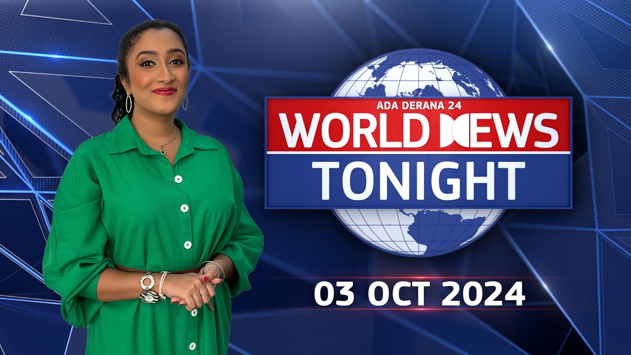 World News Tonight | 03rd October 2024 - YouTube