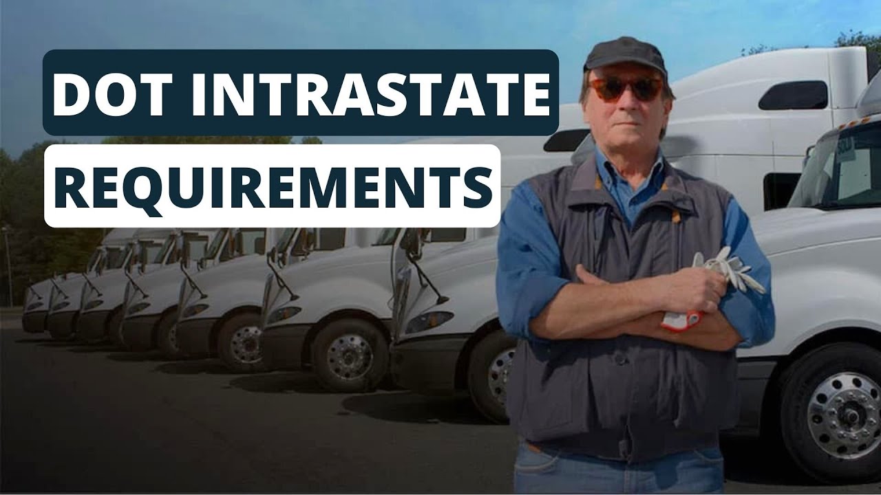 DOT Intrastate Requirements 🚚 ⛟ Even Though You May Not Be Engaged In ...