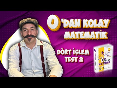 Sıfırdan Kolay Matematik - Dört İşlem 2. Test Soru Çözümleri | Alternatif Yayınları