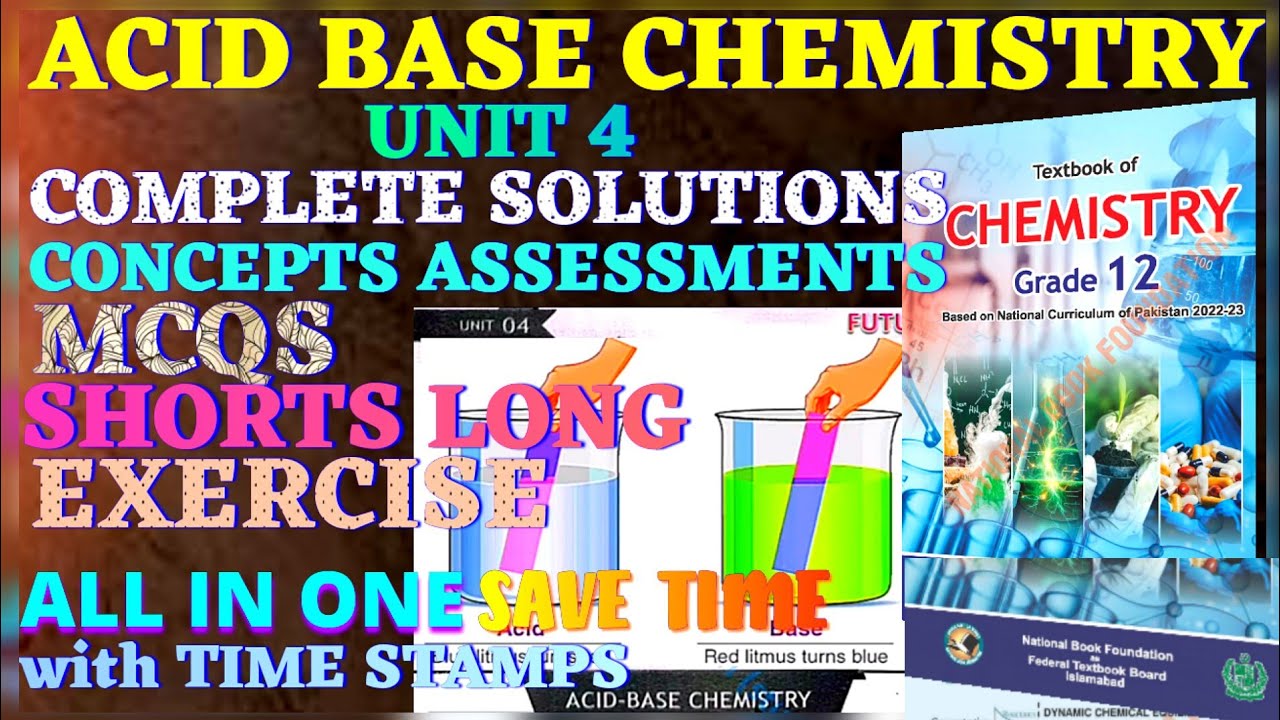 ACID BASE CHEMISTRY UNIT 4 CLASS 12 SOLUTION FBISE NBF ASSESSMENT MCQS ...