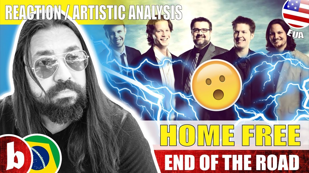 HOME FREE! End Of The Road - Reaction Reação (SUBS) - YouTube
