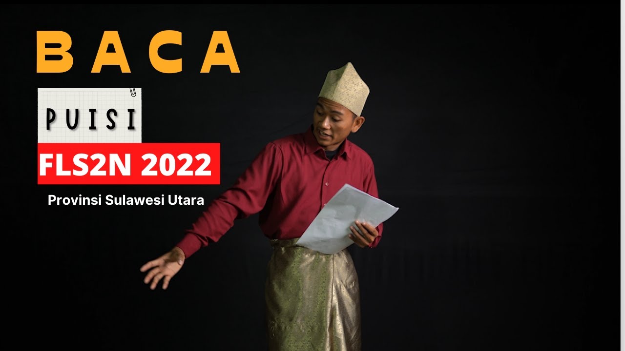 FLS2N 2022 || LOMBA BACA PUISI || SMA NEGERI 1 MODAYAG || Sulawesi ...