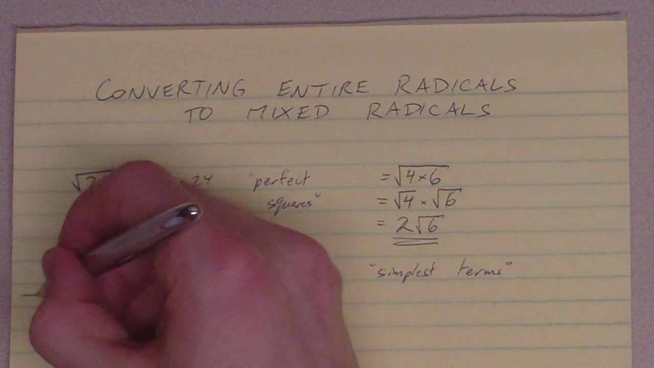 Converting Entire Radicals To Mixed Radicals YouTube converting-entire-radicals-to-mixed-radicals-youtube
