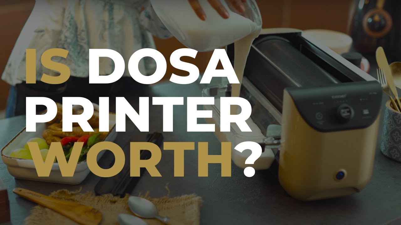 Printer la DOSA ya? | DOSA Printer| Is dosa printer worth?| Price of ...