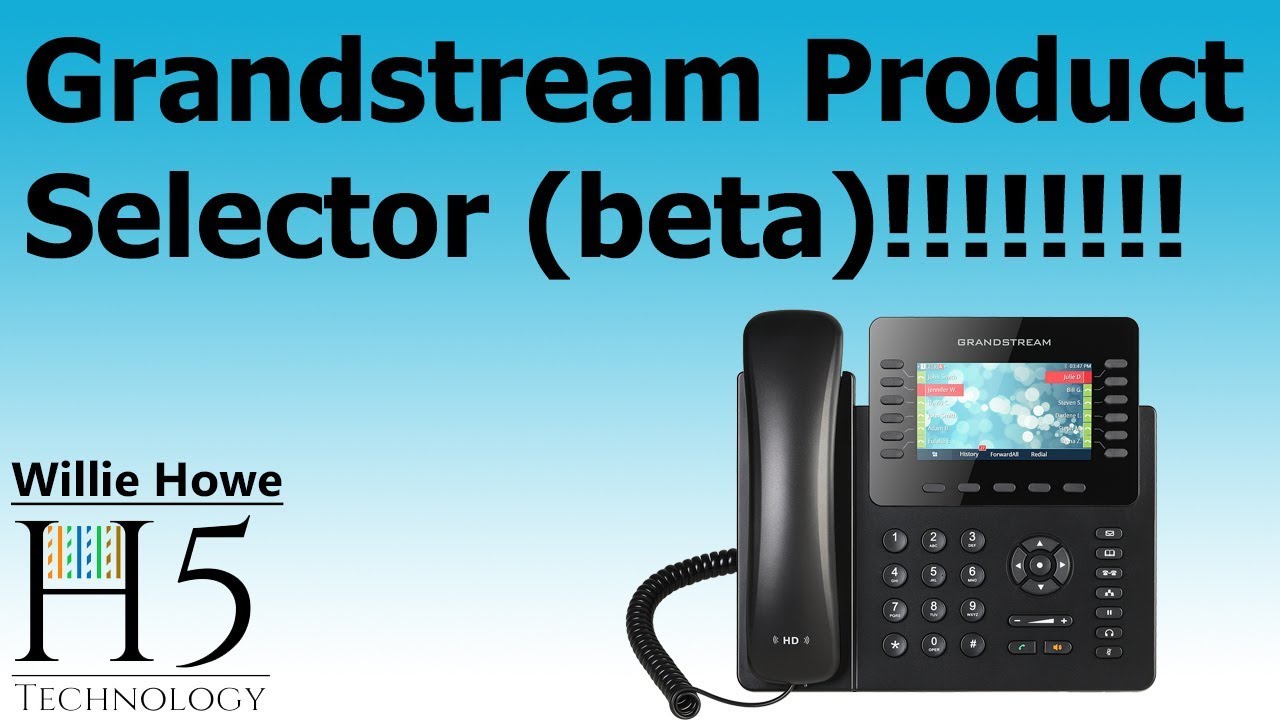 Grandstream VoIP Product Selector! - YouTube