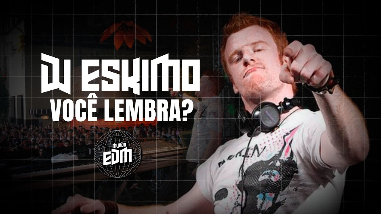 DJ ESKIMO VOCÊ LEMBRA? - YouTube
