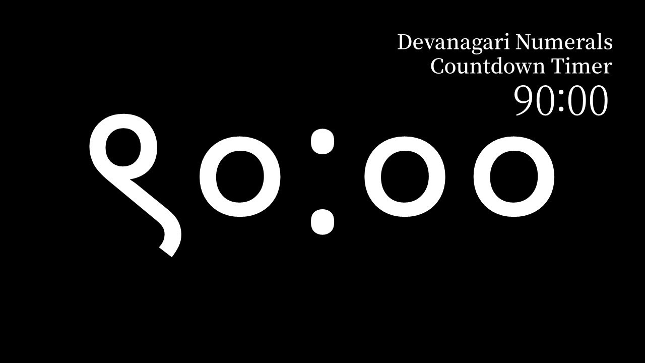 90 Minute Timer - Devanagari Numerals Countdown ९० Minutes - YouTube