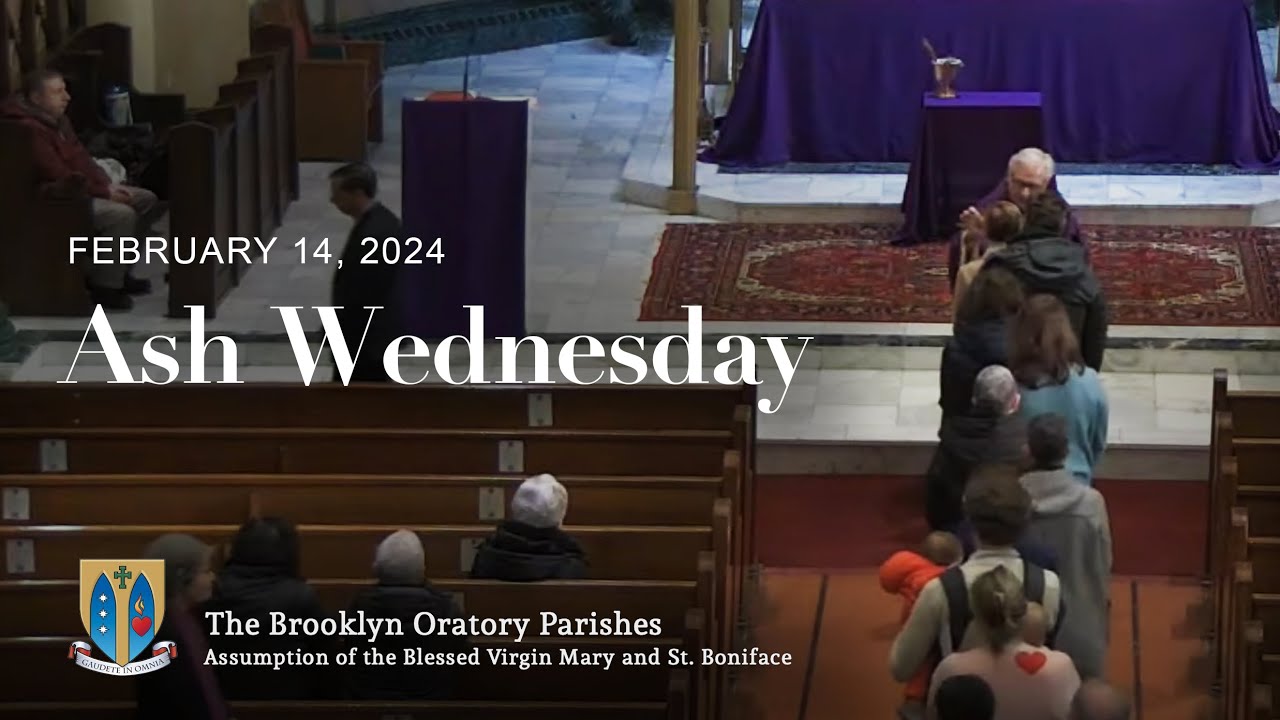 Ash Wednesday | Liturgy of the Word | February 14, 2024 | BROOKLYN ...