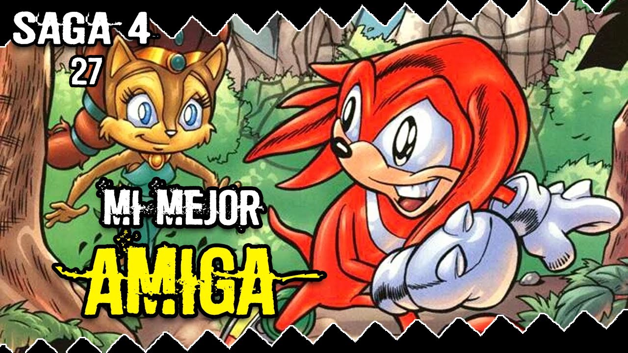 Sonic Archie Comics | Mi Mejor AMIGA (27/30) Pre-SGW - YouTube