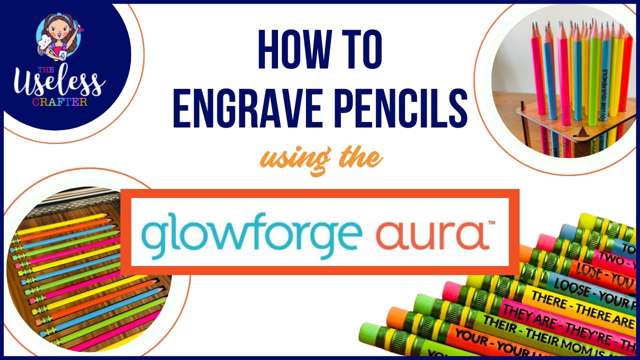 How to Engrave Pencils with the Glowforge Aura - YouTube
