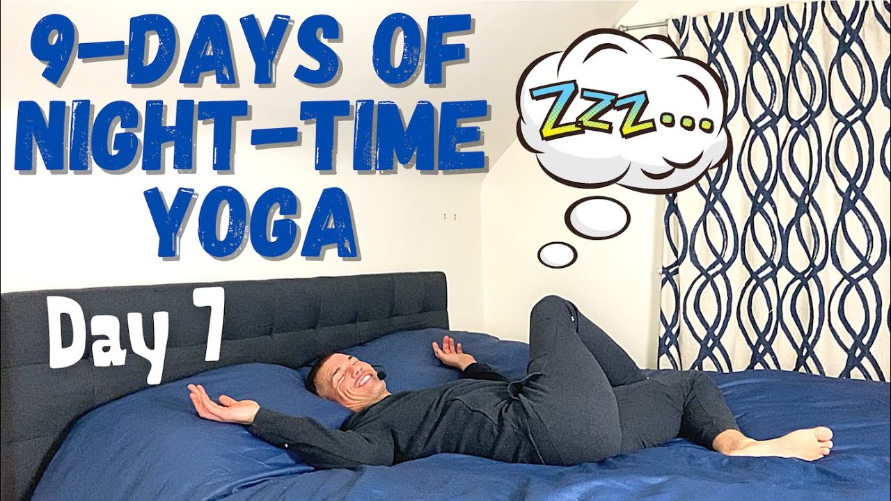 9-Days of Night-Time Yoga 💤 Prepare Yourself For Sleep with Some Yin ...