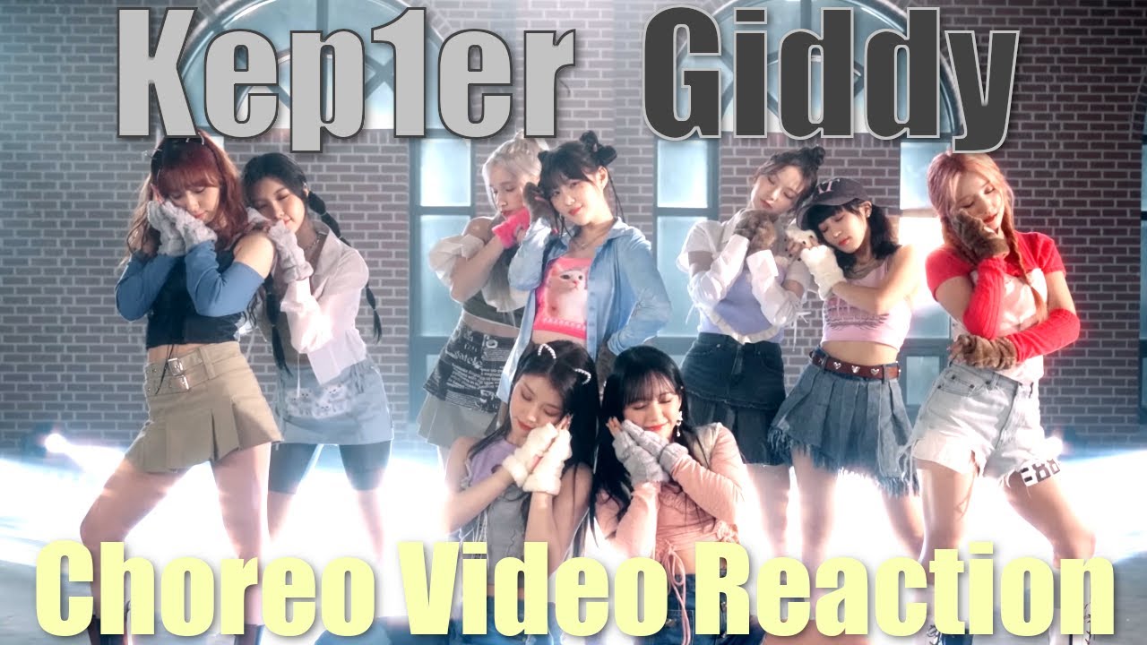 Kep1er (케플러) | Giddy - Choreo Video Reaction - YouTube