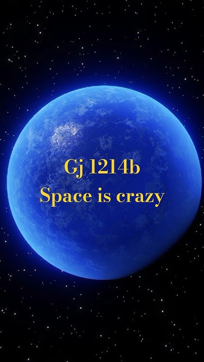 GJ 1214 B? SPACE IS CRAZY 🥸#shorts - YouTube