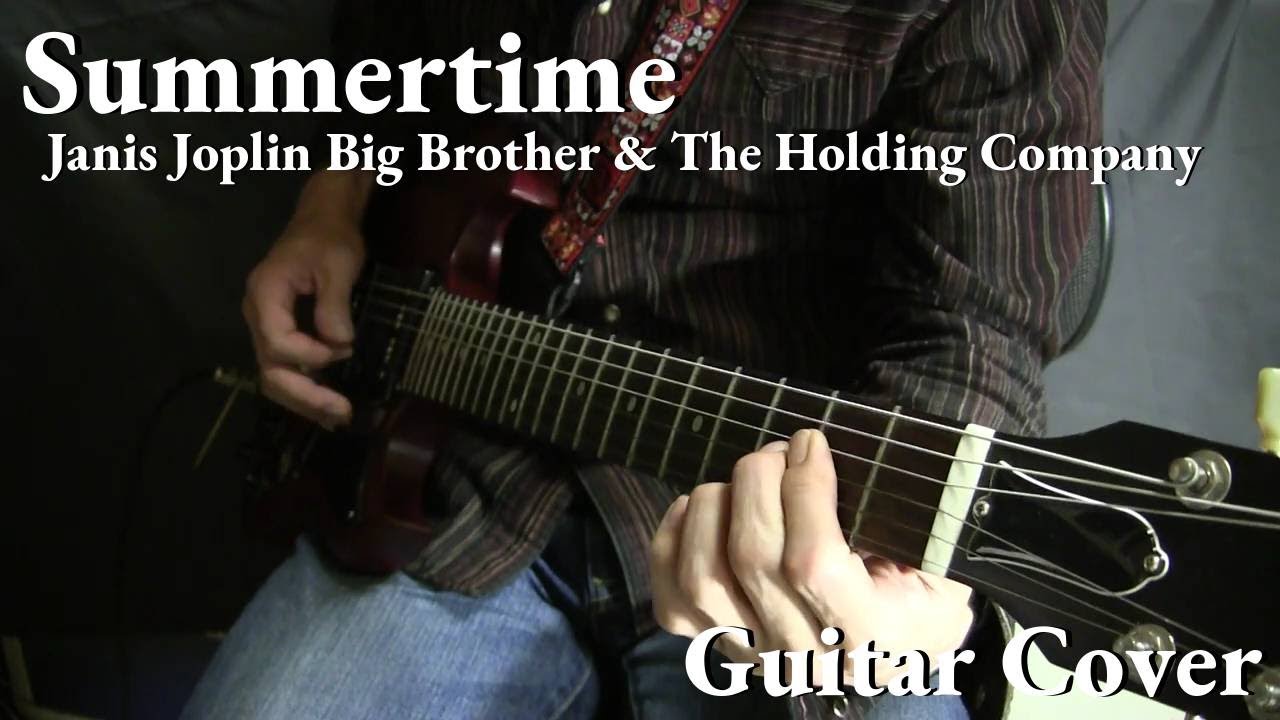 Janis Joplin Summertime Guitar Cover - YouTube