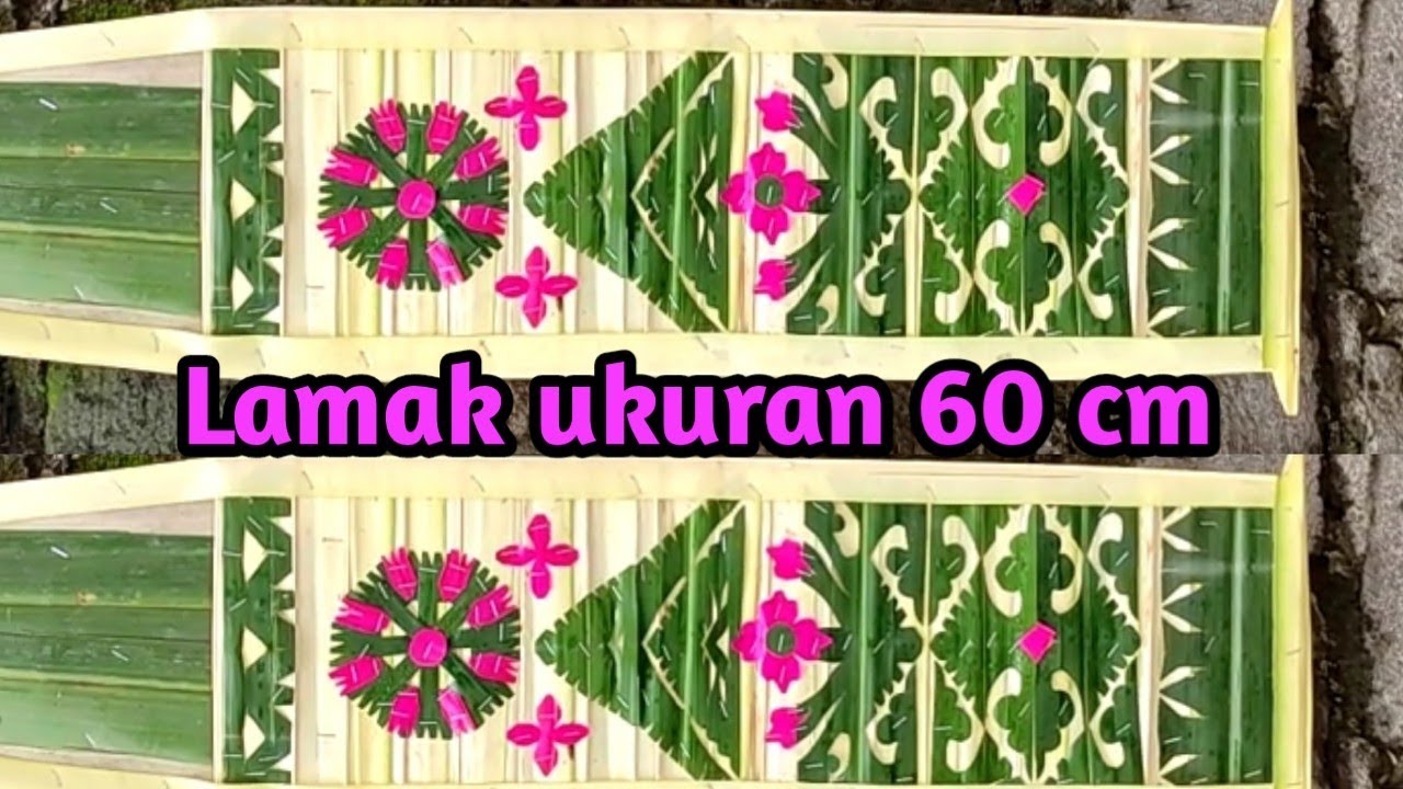 Membuat lamak ukuran 60 cm - YouTube