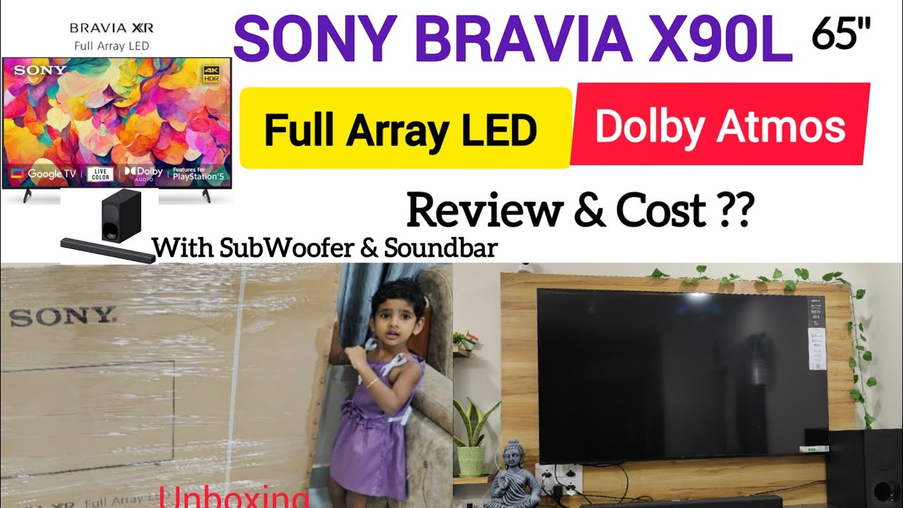Our New TV SONY BRAVIA X90L 65 inch 🤗 with Wireless Woofer, Sound Bar😍 | Review & Cost?? - YouTube