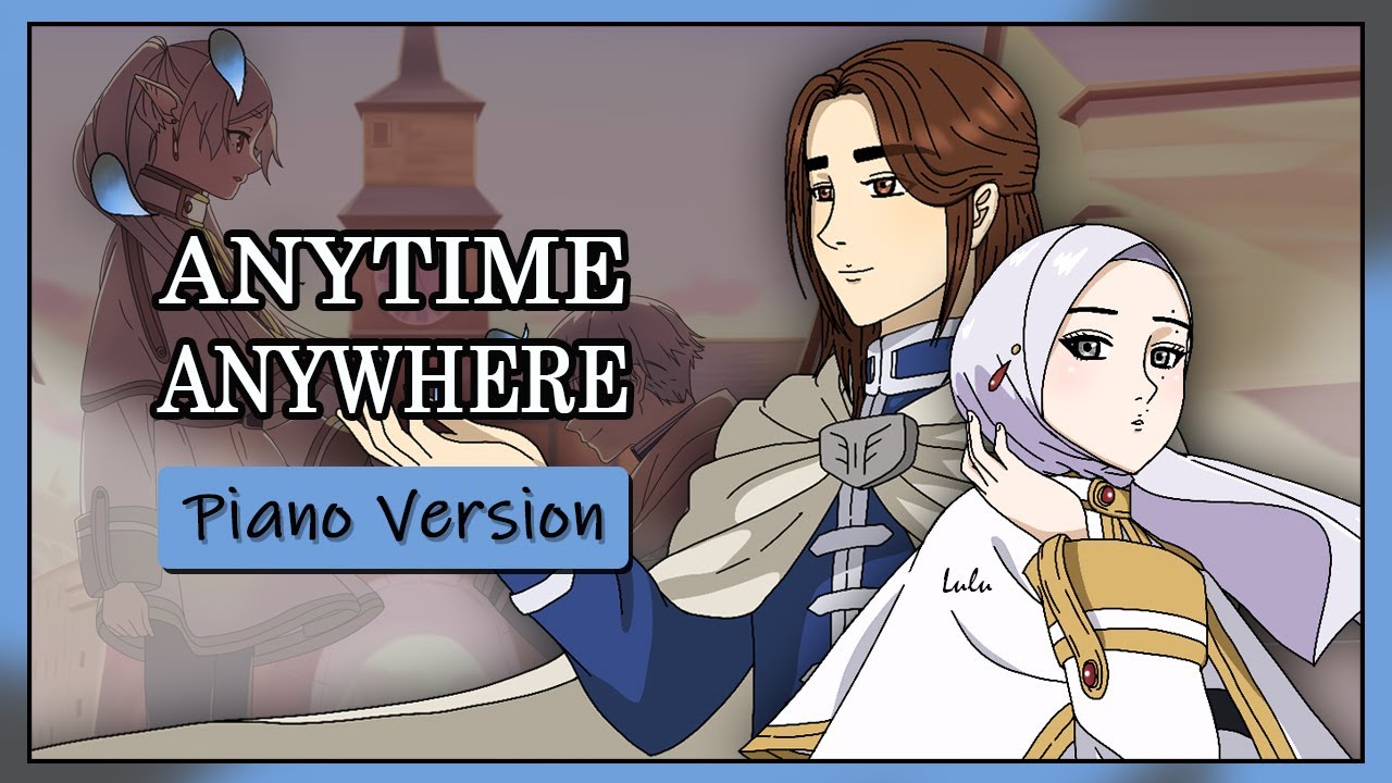 「Frieren: Beyond the Journey's End ED」milet - Anytime Anywhere | LULU ...