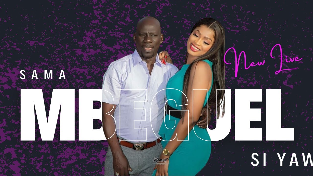 KEBA SECK - SAMA MBEGUEL SI YAW - NEW LIVE 2024 audio - YouTube Music
