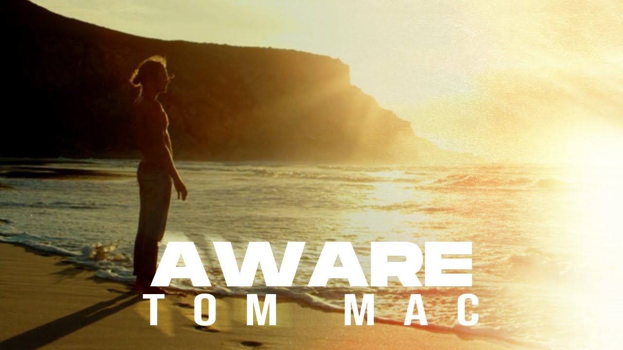AWARE - Tom Mac Lyrics Video - YouTube