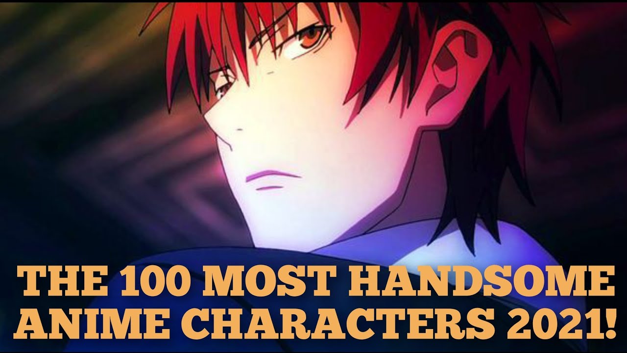 The 100 MOST HANDSOME ANIME CHARACTERS 2021! - YouTube