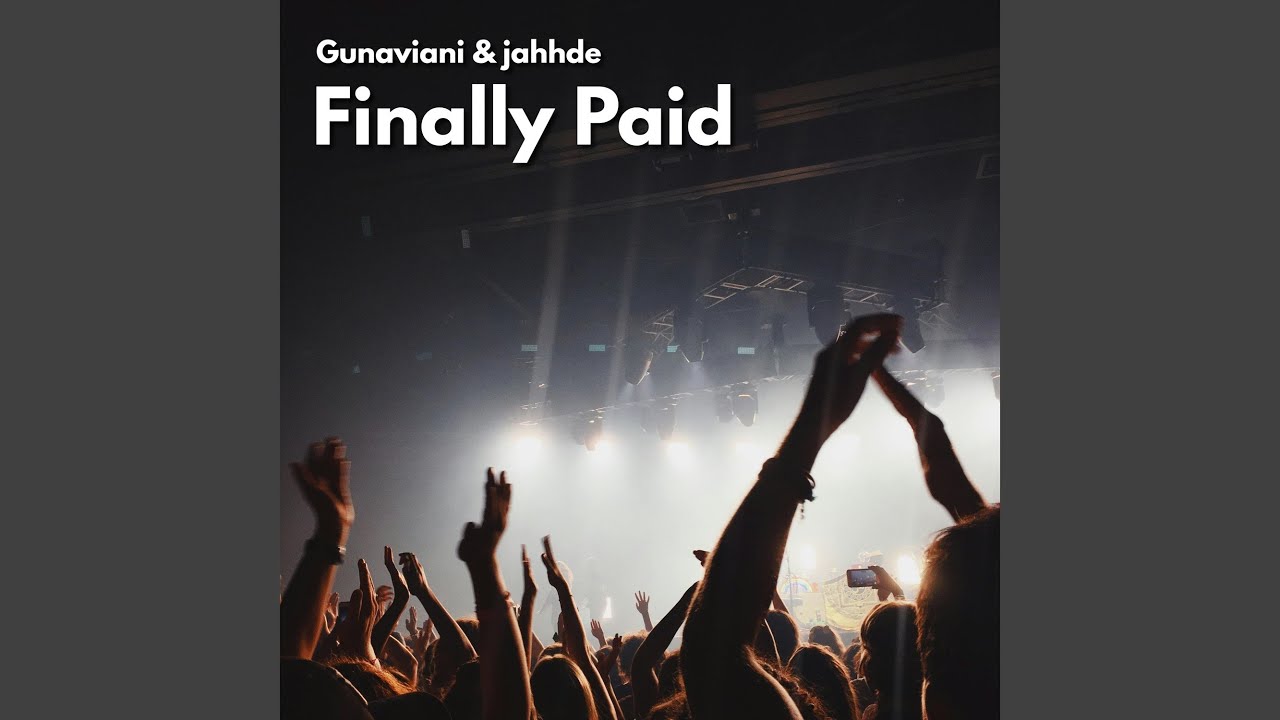 Finally Paid - YouTube