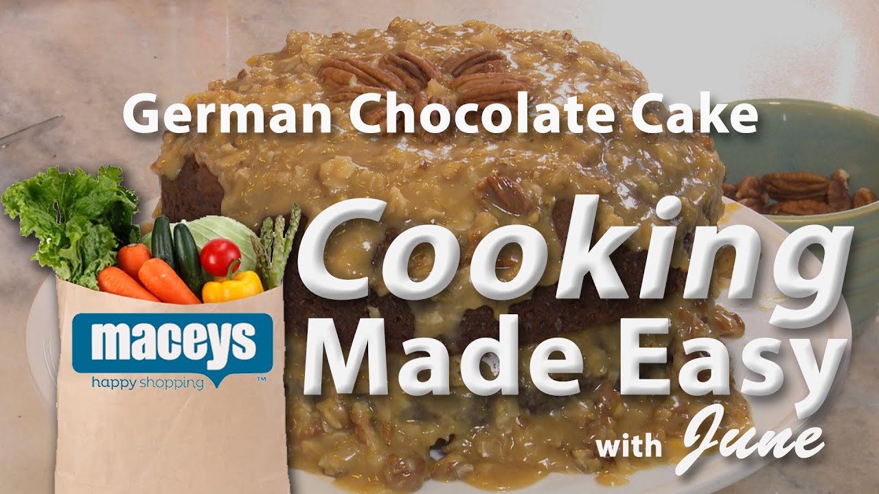 Cooking Made Easy with June: German Chocolate Cake | 07/27/20 - YouTube