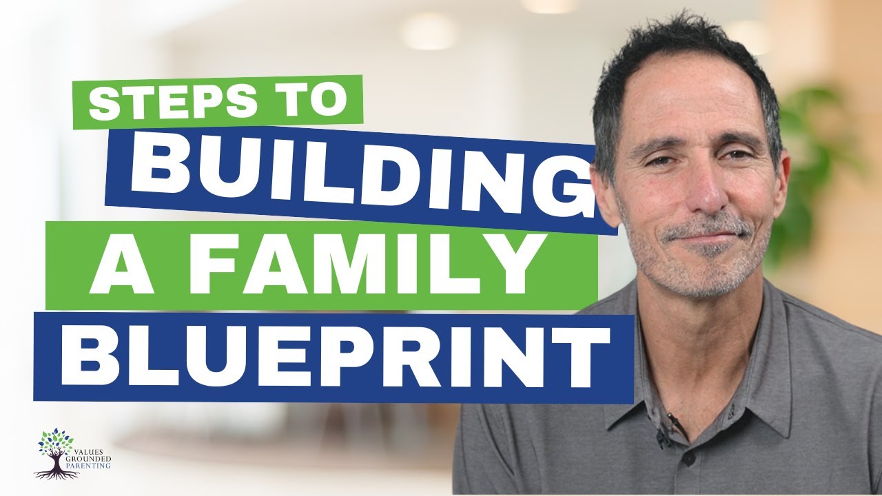 Steps to Building a Family Blueprint - YouTube