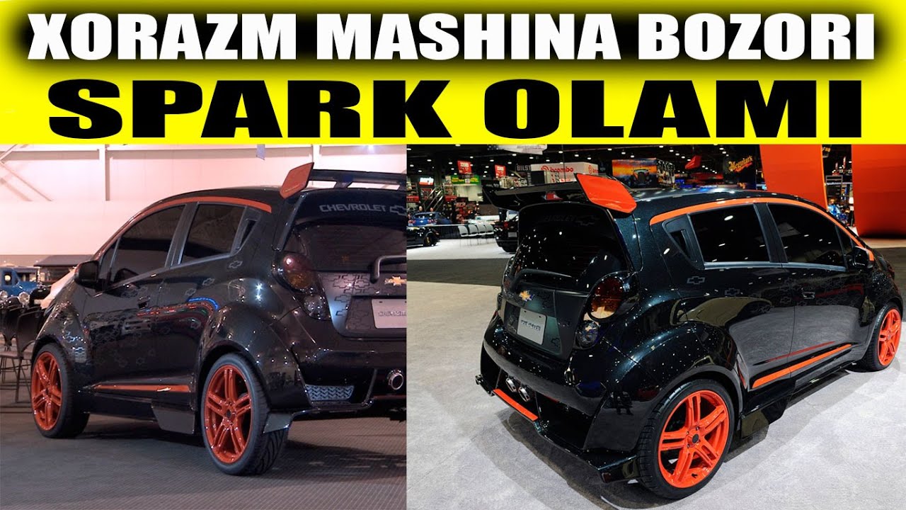 Spark olami Xorazm mashina bozori - YouTube