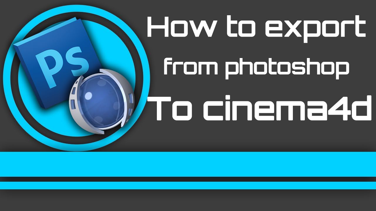 How To Export From Photoshop To Cinema4D YouTube how-to-export-from-photoshop-to-cinema4d-youtube