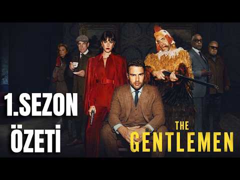 The Gentlemen 1.Sezon Özeti │En Son Nerede Kaldı?