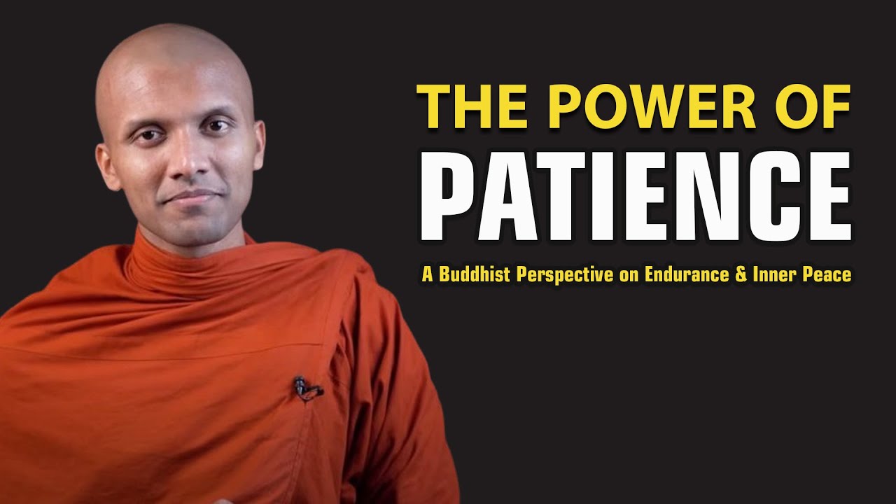 The Power of Patience: A Buddhist Perspective on Endurance & Inner ...