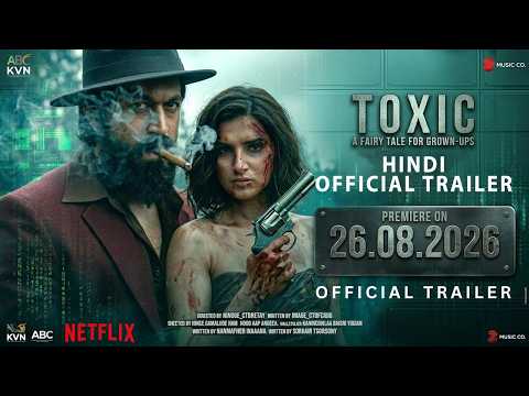 Toxic Hindi Trailer I Toxic Official Trailer I Toxic New Teaser I Toxic Release Date #toxictrailer
