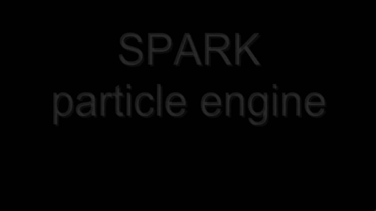 SPARK particle engine demos - YouTube