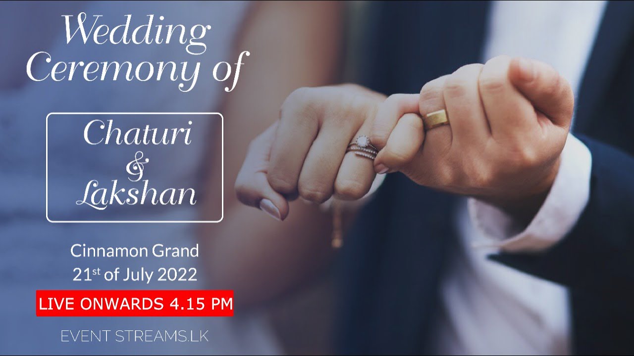 Chaturi & lakshan Wedding | Live - YouTube