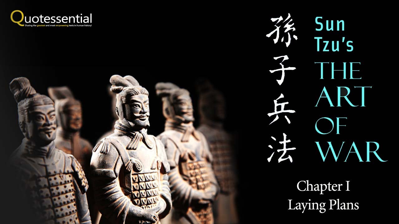 Sun Tzu - The Art Of War - Chapter 1: Laying Plans (Unabridged ...