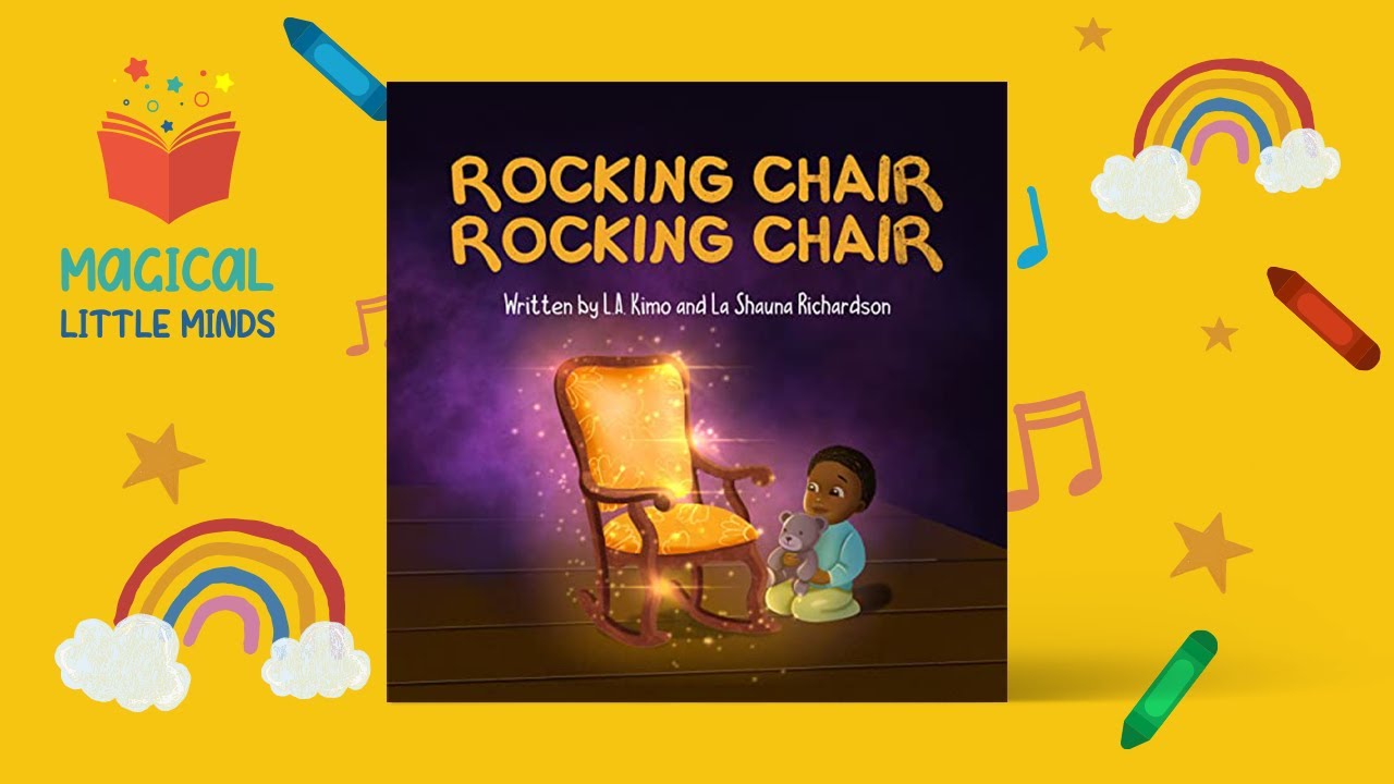 Kids Books Read Aloud Story 📚 Rocking Chair, Rocking Chair by L.A. Kimo ...