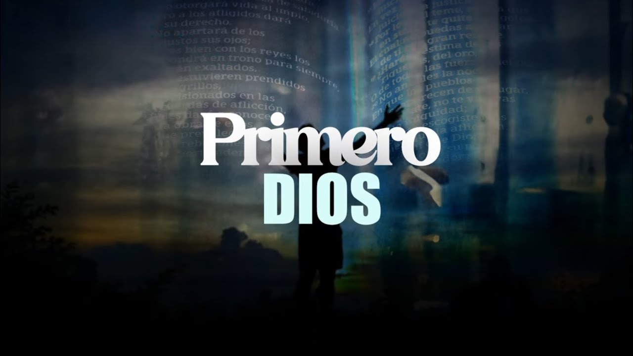 Primero Dios - Día 03 - YouTube