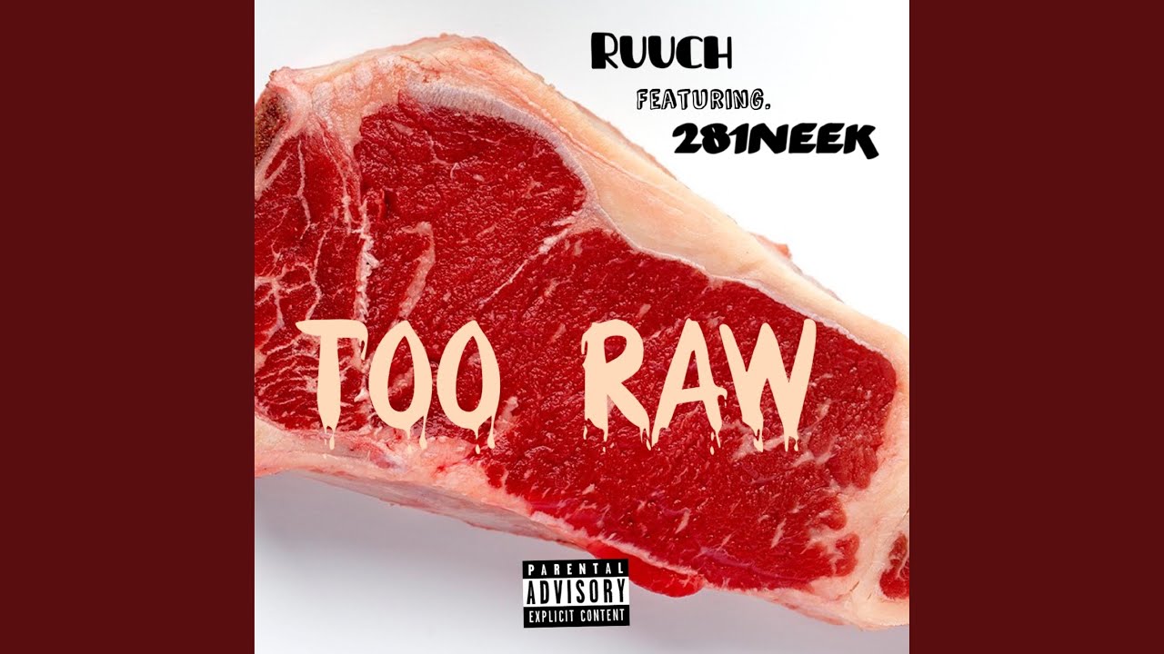 Too Raw (feat. 281neek) - YouTube