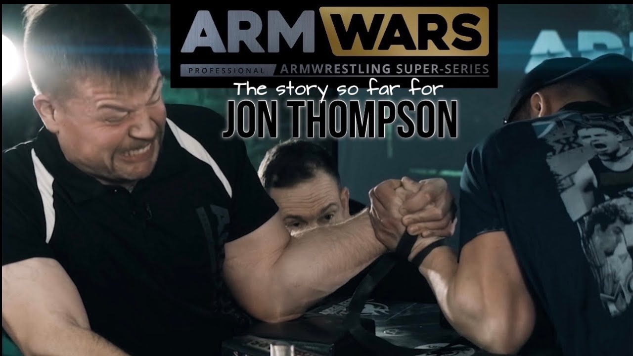 JON THOMPSON IS READY FOR HIS NEXT BIG CHALLENGE AT ARM WARS - YouTube