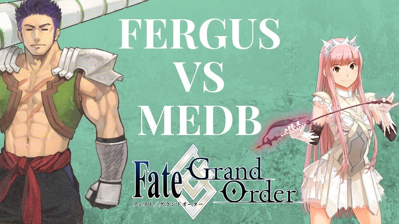 Fergus Setup VS Medb - NeroFest 2018 [FGO NA] - YouTube