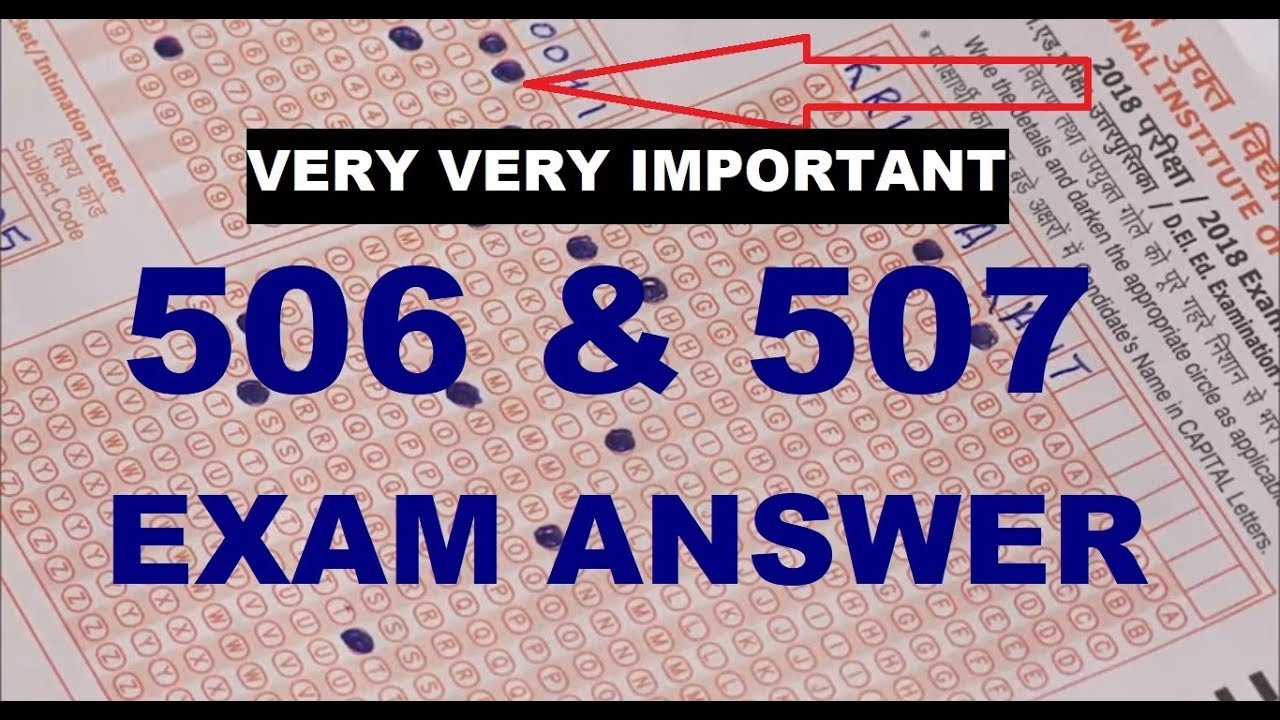 NIOS D.EL.ED 506 & 507 Exam Important information for Answer Sheet ...